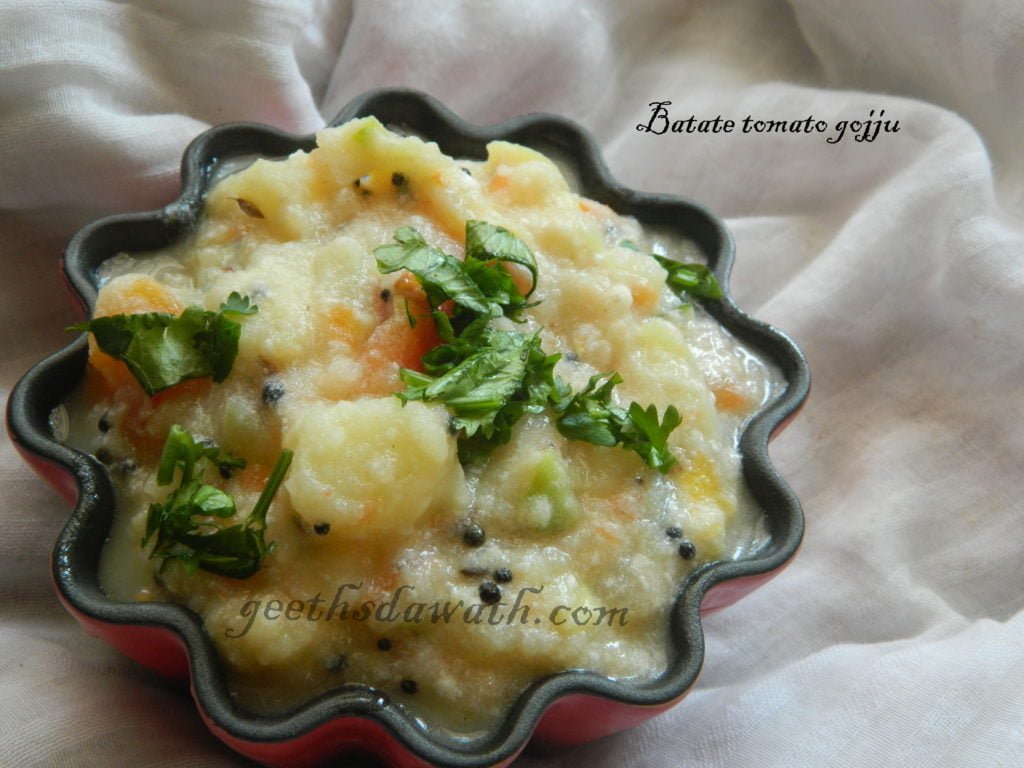 Batate tomato gojju – Geeths Dawath